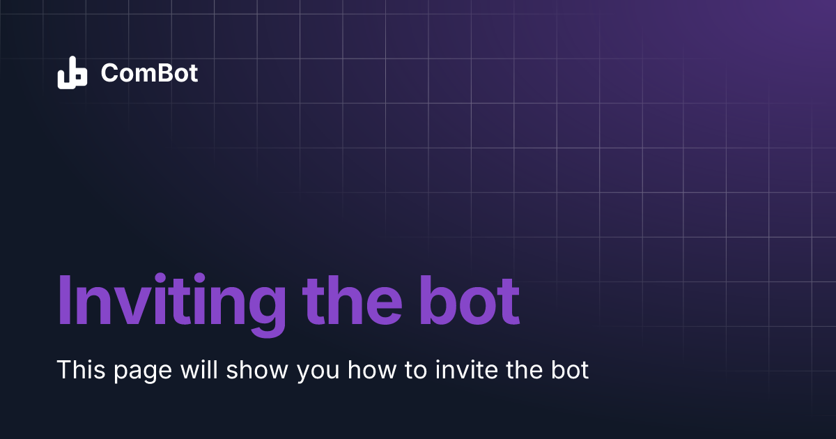 Inviting the bot | ComBot