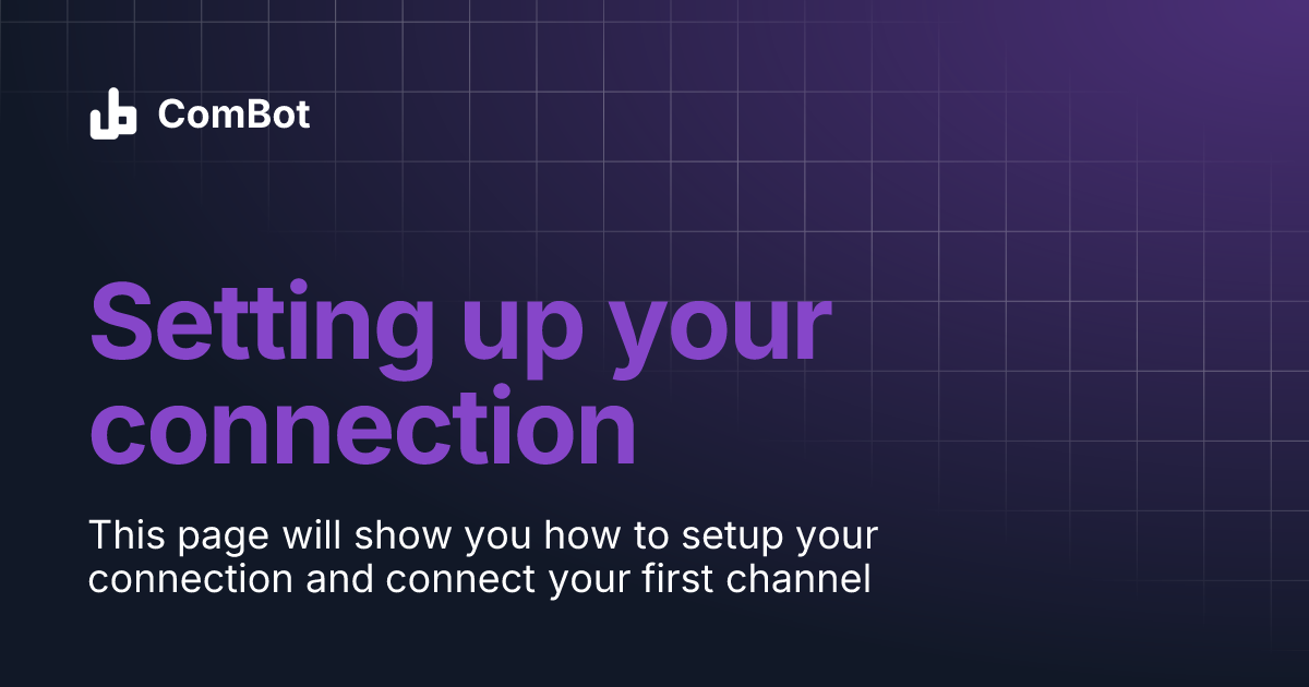 Setting up your connection | ComBot
